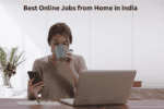 32 Best Online Work from Home Without Investment in India