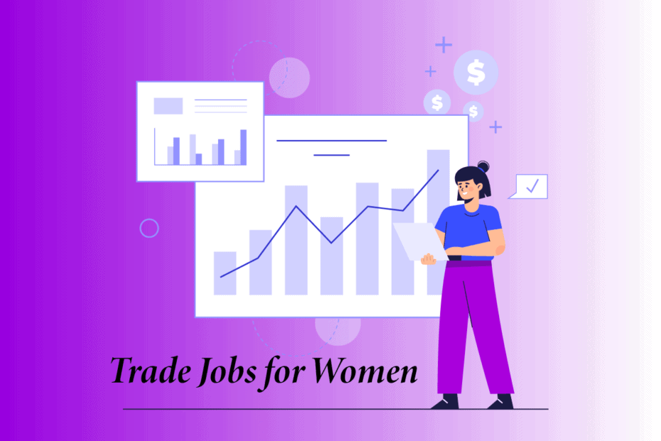 20 Best Trade Jobs for Women to Explore - Moneymint