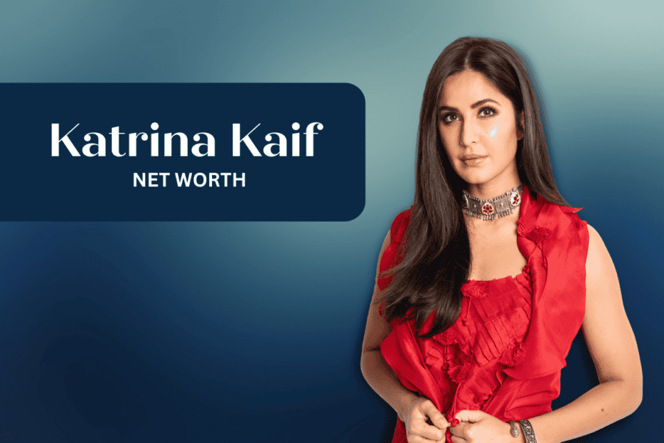 Katrina Kaif Net Worth, Income, Salary Per Movie