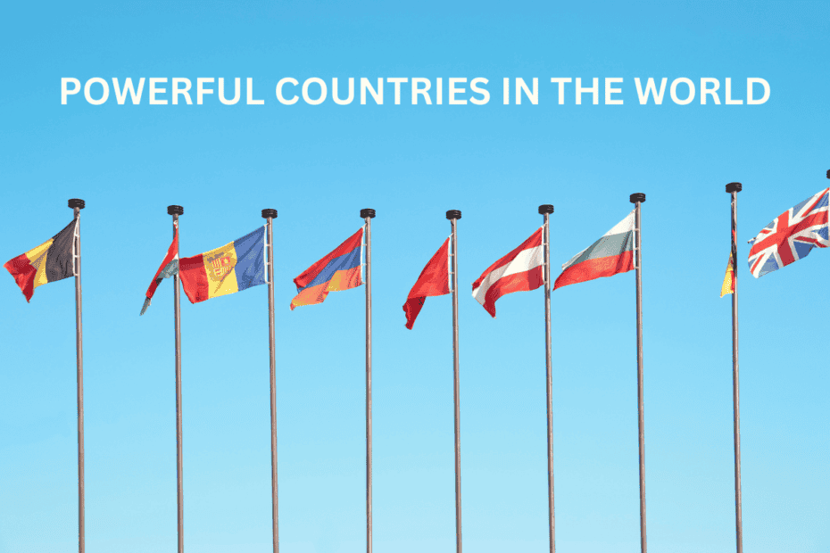 20 Most Powerful Countries in the World - Moneymint