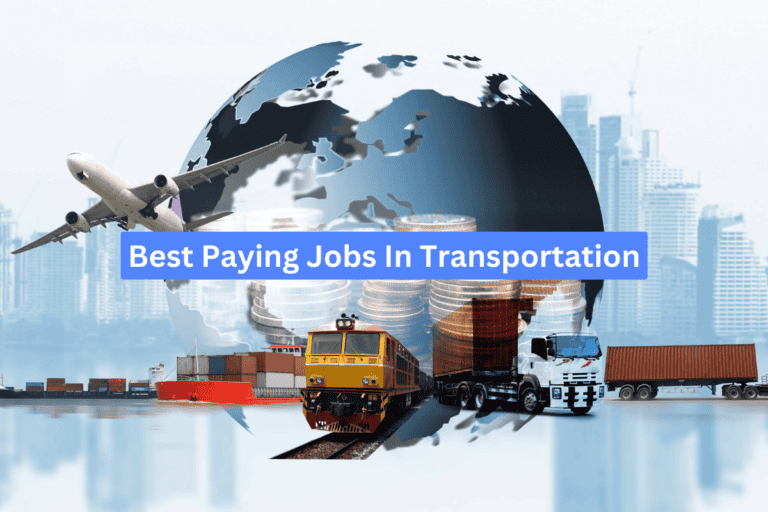 20 Best Paying Jobs in Transportation with Salaries